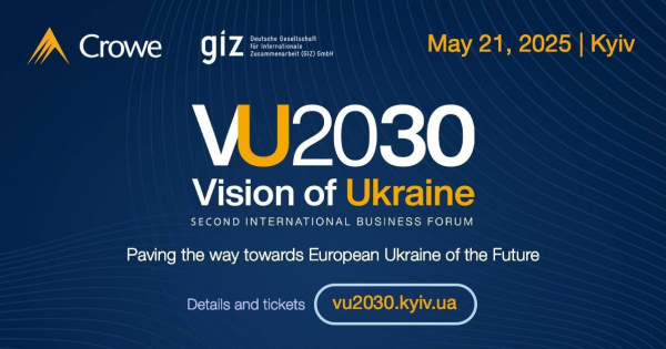 ДРУГИЙ МІЖНАРОДНИЙ БІЗНЕС-ФОРУМ "VISION OF UKRAINE 2030"